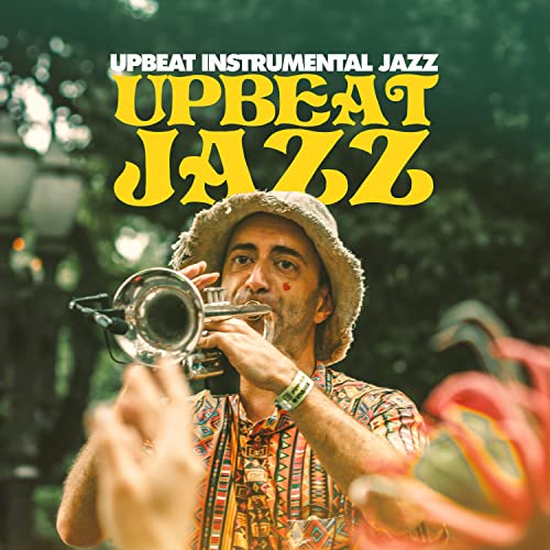 Écouter Upbeat Jazz par Upbeat Instrumental Jazz sur Amazon Music Unlimited