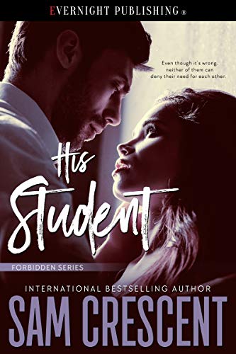 His Student (Forbidden Series Book 1) eBook : Crescent, Sam: Amazon.co ...