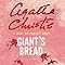 Giant's Bread: Westmacott, Mary, Christie, Agatha: 9780006499459 ...
