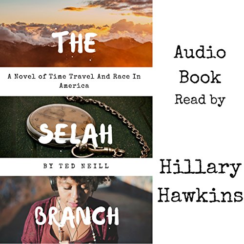 Amazon.com: The Selah Branch (Audible Audio Edition): Ted Neill ...