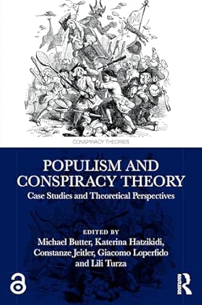 Populism and Conspiracy Theory: Case Studies and Theoretical ...