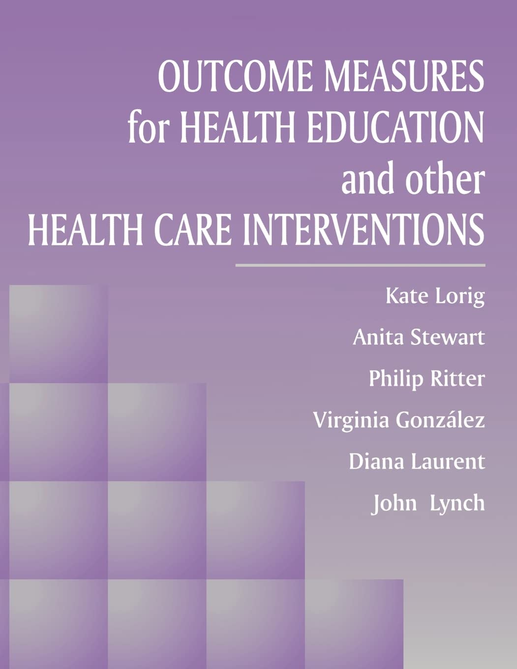 Outcome Measures for Health Education and Other Health Care ...