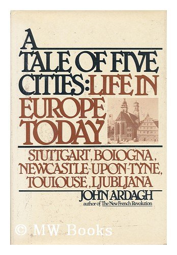 A Tale of Five Cities: Ardagh, John: 9780060101367: Amazon.com: Books