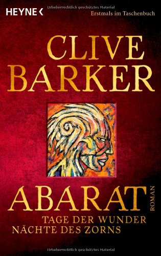 Abarat - Tage der Wunder, Nächte des Zorns: Roman : Clive Barker ...