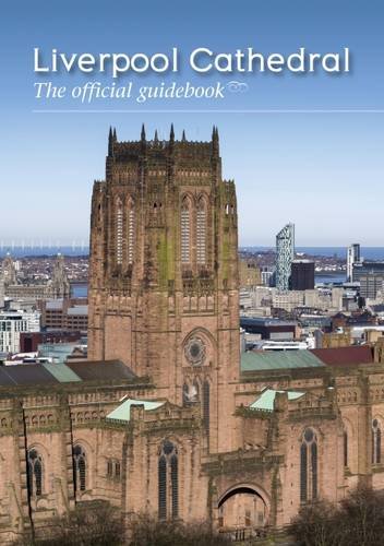 Liverpool Cathedral Guidebook: Amazon.co.uk: 9780954395346: Books