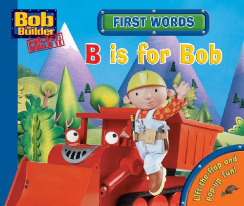 First Words: B is for Bob : Amazon.co.uk: Books