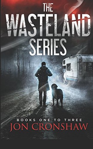 The Wasteland Series: Books 1-3 of the post-apocalyptic survival series : Cronshaw, Jon: Amazon ...