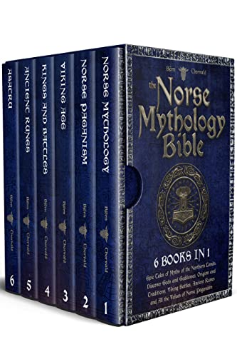 The Norse Mythology Bible: [6 in 1]: Epic Tales of Myths of the ...