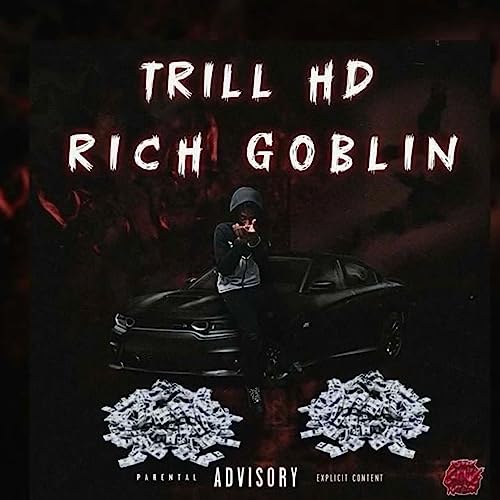 Écouter Rich Goblin par Trill HD sur Amazon Music Unlimited