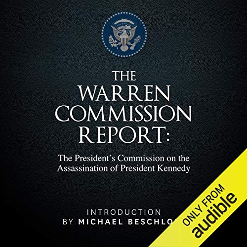 The Warren Commission Report: The President's Commission on the ...