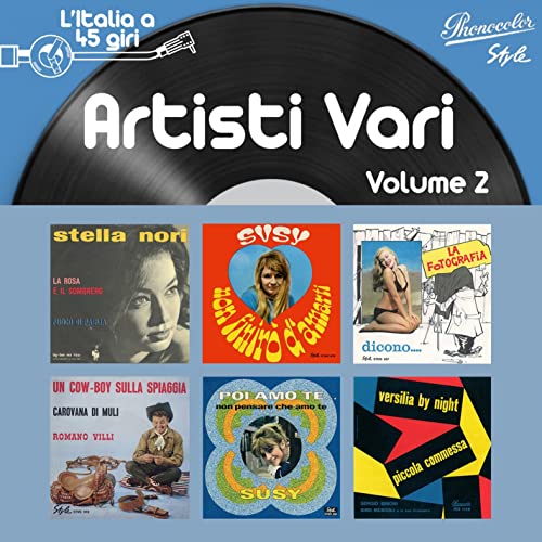 Amazon MusicでVARIOUS ARTISTSのL'italia a 45 Giri: Artisti Vari, Vol. 1を再生する