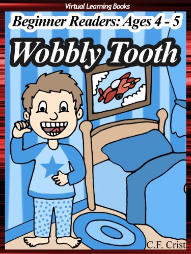 Wobbly Tooth: Beginner Readers: Age 4 to 5 (Level 1) (Beginner Readers ...
