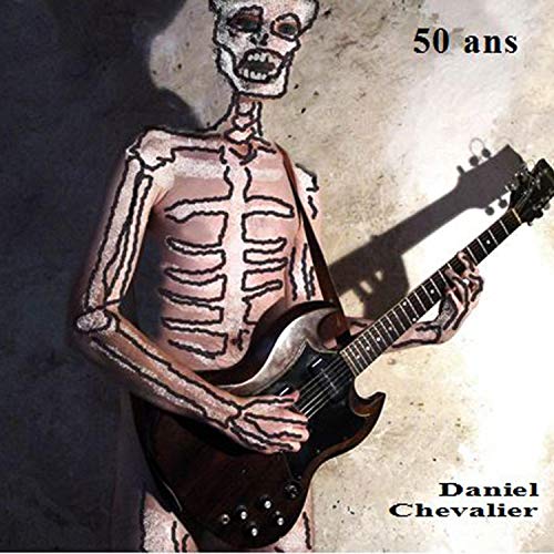 Amazon.com: 50 ans : Daniel Chevalier: Digital Music