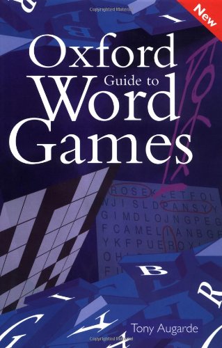 Amazon.com: The Oxford Guide to Word Games: 9780198662648: Augarde ...