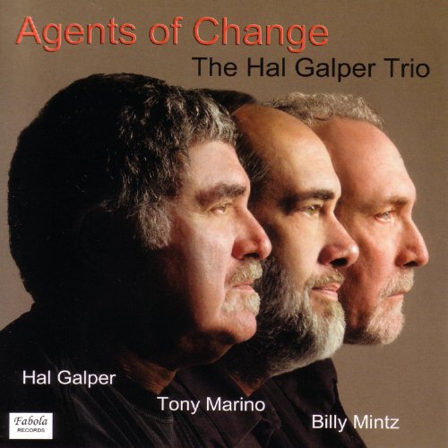 Amazon MusicでHal Galper feat. Tony Marino & Billy MintzのAgents Of ...