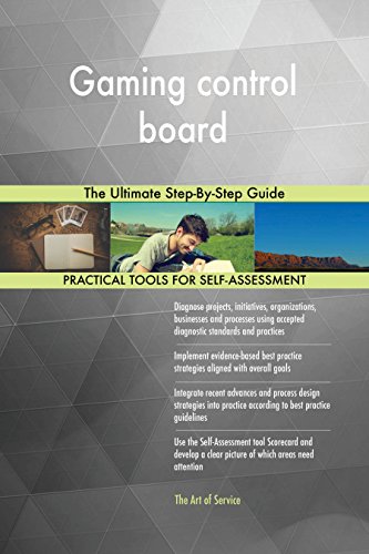 Gaming control board The Ultimate Step-By-Step Guide eBook : Blokdyk ...