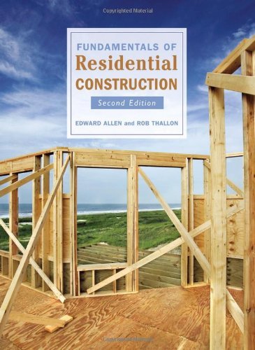 By Edward Allen, Rob Thallon: Fundamentals of Residential Construction ...