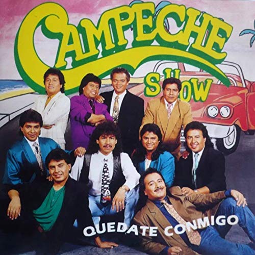 Play Quédate Conmigo by Campeche Show on Amazon Music