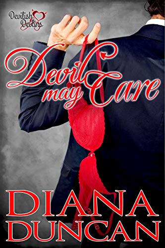 Devil May Care (Devilish Devlins Book 2) eBook : Duncan, Diana: Amazon ...