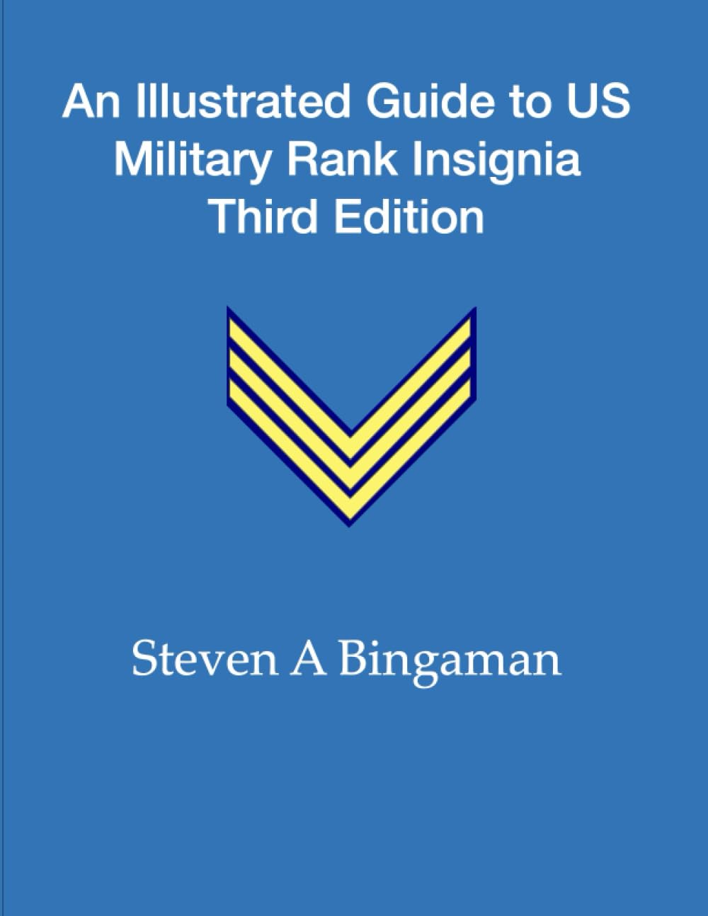 An Illustrated Guide To Us Military Rank Insignia Third Edition ...
