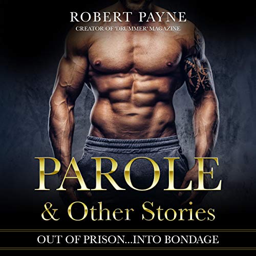 Amazon.com: Parole & Other Stories: Robert Payne Collection, Book 3 ...