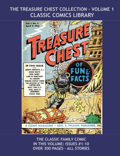 Treasure Chest Comics Collection Volume 1: Giant 10 Issues Over 320 ...
