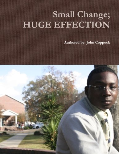 Amazon | Small Change; Huge Effection | Coppock, John | Popular Economics