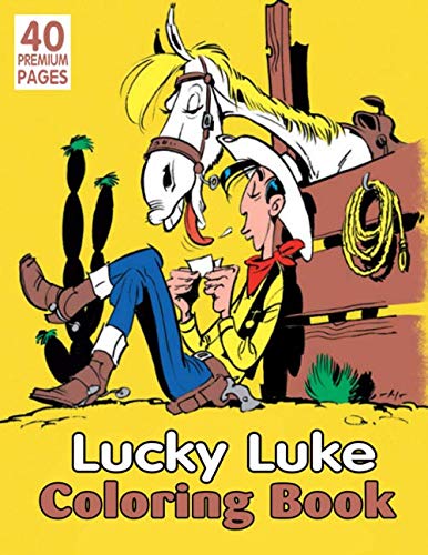 Lucky Luke Coloring Book: Funny Coloring Book With 40 Images For Kids ...