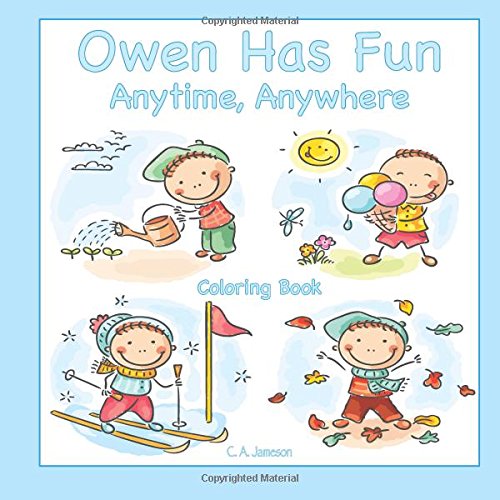Amazon.com: Owen Has Fun Anytime, Anywhere Coloring Book: 9781548227975 ...