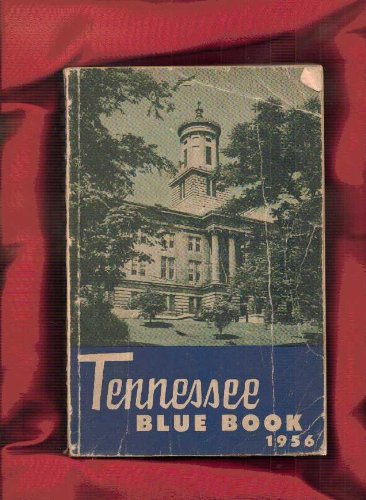 Tennessee Blue Book 1956: G. Edward Friar Secretary of State: Amazon ...