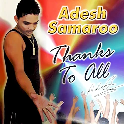 Amazon.com: Thanks to All : Adesh Samaroo: Digital Music
