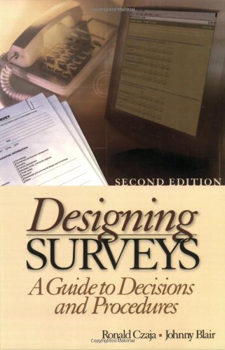 Designing Surveys: A Guide to Decisions and Procedures (Undergraduate ...