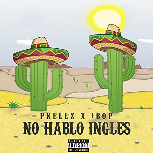 NO HABLO INGLES (feat. 1Bop) de P. Kellz feat. 1BOP en Amazon Music ...