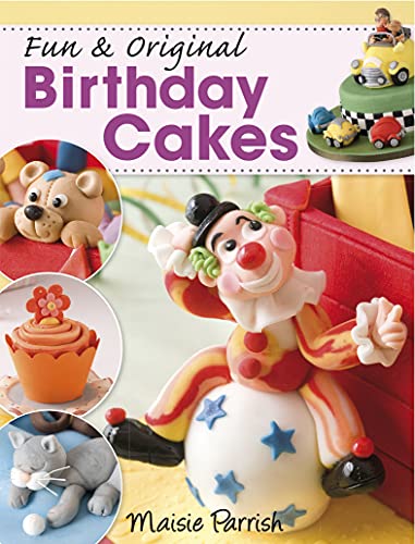 Fun & Original Birthday Cakes - Kindle edition by Parrish, Maisie ...