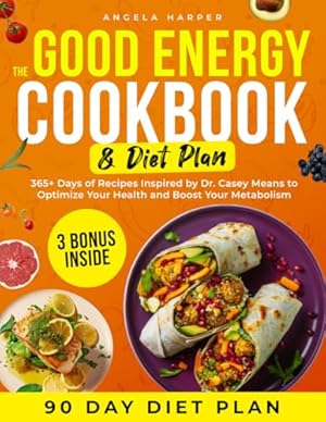 Amazon.com: Good Energy: The Surprising Connection Between Metabolism ...