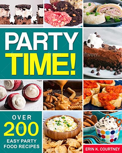 Party Time!: Over 200 Easy Party Food Recipes - Kindle edition by ...