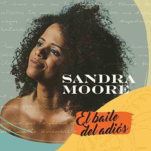 El Baile del Adiós by Sandra Moore on Amazon Music - Amazon.com