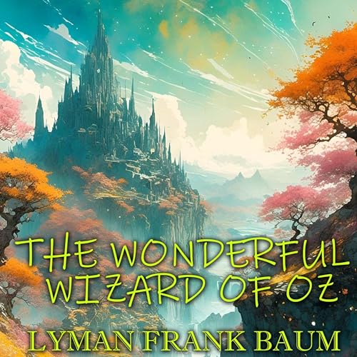The Wonderful Wizard of Oz (Audio Download): Lyman Frank Baum, Paul ...