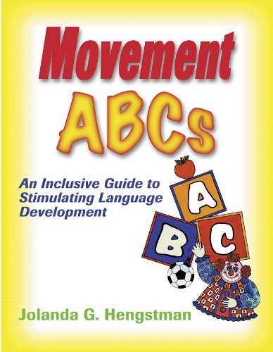 Movement ABC's: An Inclusive Guide to Language Development: Buy Online ...