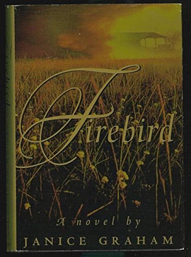 Firebird: Janice Graham: 9781568658667: Amazon.com: Books