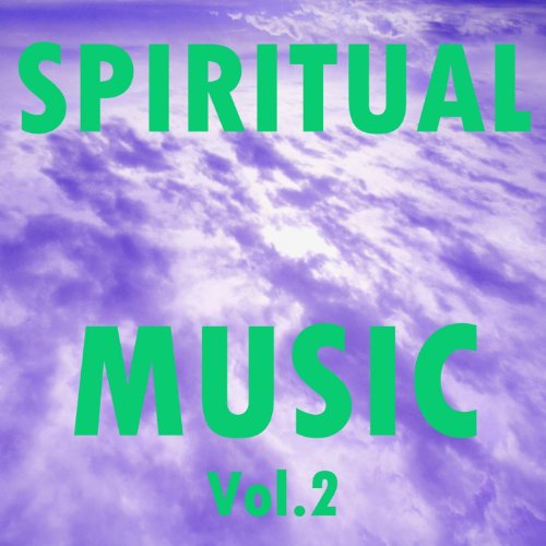 Play Spiritual Music, Vol. 2 by Spiritual Music on Amazon Music