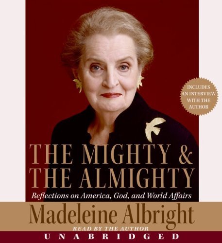 Amazon.com: The Mighty and the Almighty CD by Madeleine Albright (2006 ...