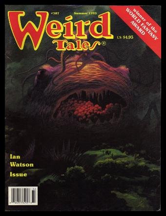 WEIRD TALES 307 - Volume 54, number 2 - Summer 1993: King Weasel; All ...