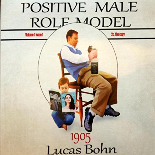 Play Positive Male Role Model by Lucas Bohn on Amazon Music