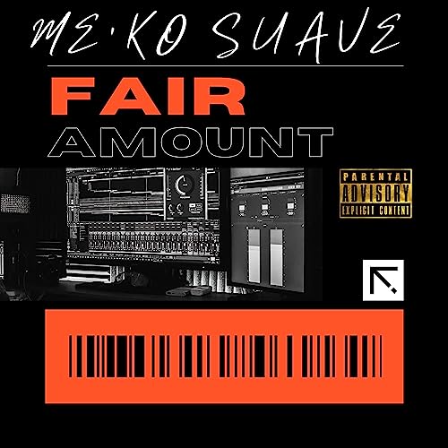 Amazon.co.jp: Fair Amount [Explicit] : Me'ko Suave: Digital Music