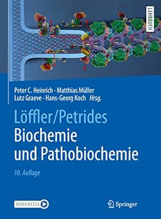 Löffler/Petrides Biochemie und Pathobiochemie : Heinrich, Peter C ...