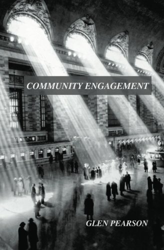 Community Engagement: Pearson, Glen: 9781480206557: Amazon.com: Books