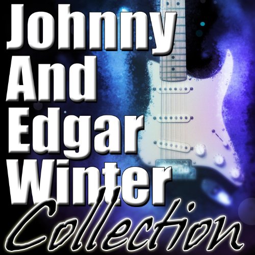 Play Johnny and Edgar Winter Collection by Edgar Winter & Johnny Winter ...