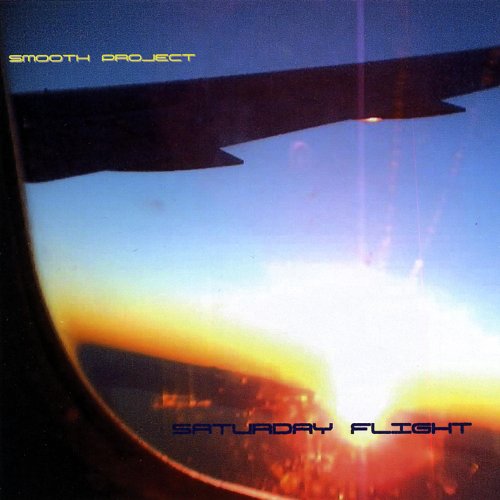 Amazon Music - Smooth ProjectのSaturday Flight - Amazon.co.jp