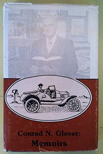 Conrad N. Glover: Memoirs : a personal account of the life, labors, and ...